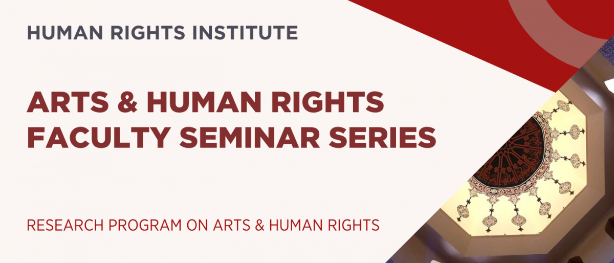 Research Program on Arts & Human Rights | Gladstein Family Human Rights ...